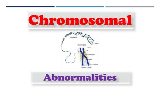Chromosomal abnormalities | PPT