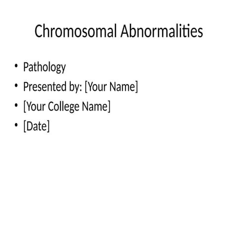 Chromosomal_Abnormalities_Presentation.pptx