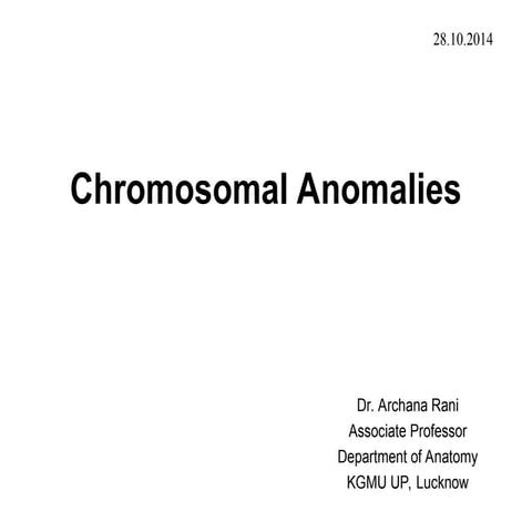 Chromosomal abnormalities in humans .ppt