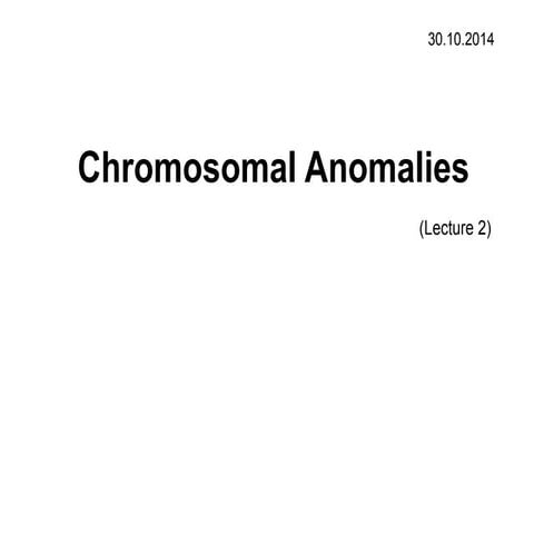 Chromosomal anomalies And congenital defects | PPTX