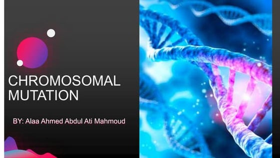 Chromosomal aberrations | PPTX
