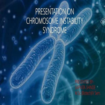 Chromosome instability syndrome including instability of chromosome and ...