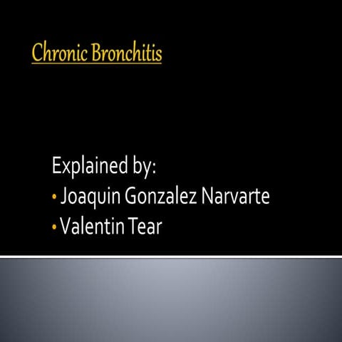 Chronic Bronchitis | PPTX | Lung and Respiratory Health | Diseases and ...