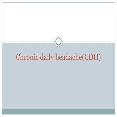 chronic daily headache presentation definition, causes and management ...
