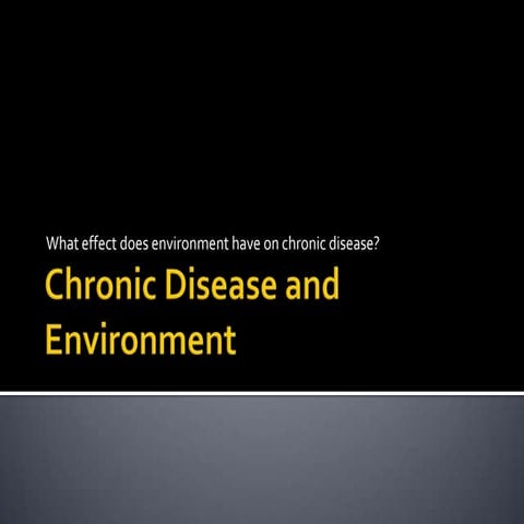 Chronic disease and environment | PPTX