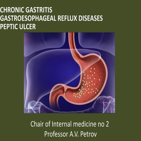 Chronic gastritis. GERD. Peptic ulcer (1).pptx