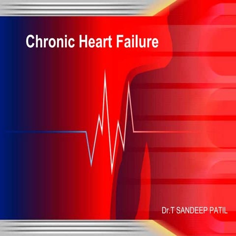 Chronic heart failure | PPTX