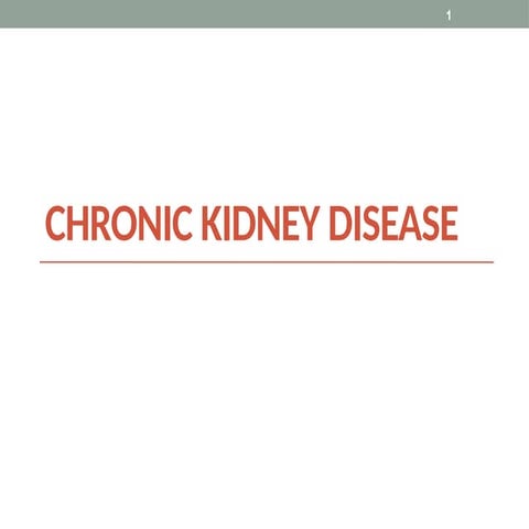 Chronic Kidney Diseases Presentation.pptx