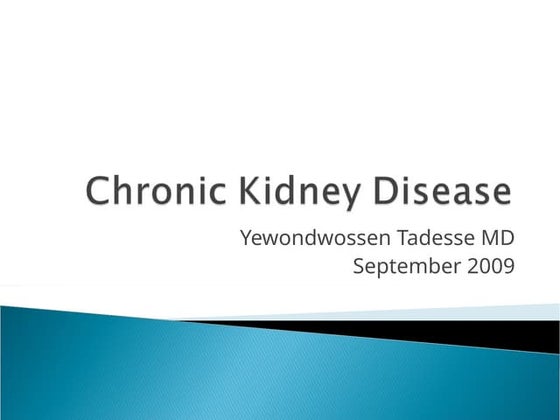 Chronic Kidney Disease - Definition , Risk Factors , Causes & Staging.pdf