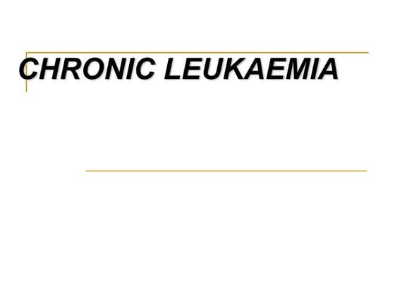Chronic myeloid leukemia (CML) | PPT
