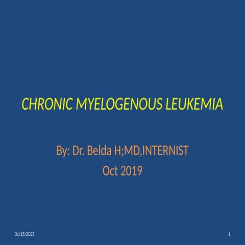 Chronic myeloid leukemia (CML) | PPT
