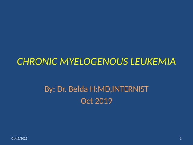 Chronic myeloid leukemia (CML) | PPT