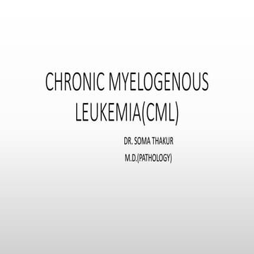 Chronic myelogenous leukemia(cml) | PPT