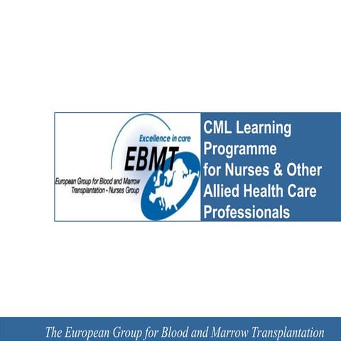 Chronic Myeloid Leukaemia (CML) Learning Programme_Module 2.ppt