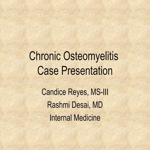 Chronic Osteomyelitis | PPT