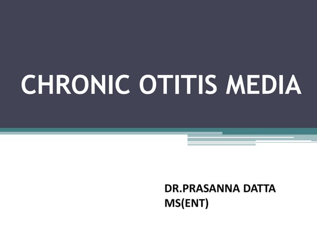 "Chronic Otitis Media: Understanding Squamousal Type CSOM and Its ...