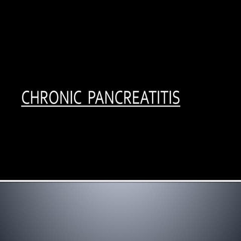 Chronic Pancreatitis 07715pptx