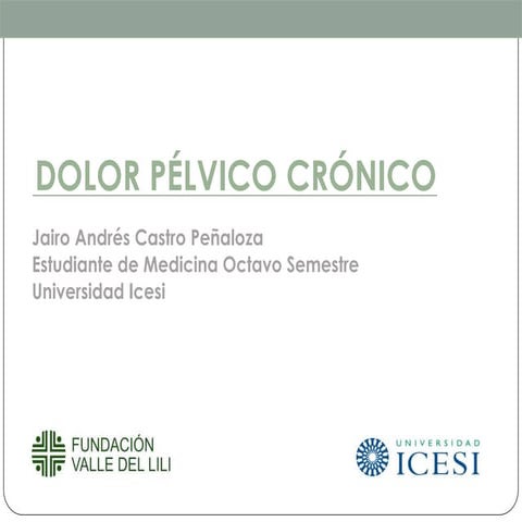 informe Dolor pelvico en ginecológia gineco-obstetricia.docx