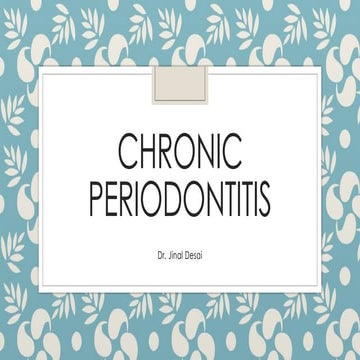 Chronic periodontitis-clinical features and risk factors | PPTX