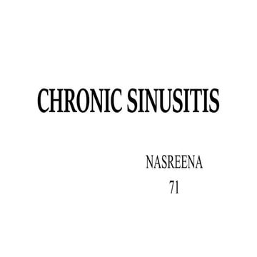 DOCUMENT REGARDING CHRONIC RHINOSINUSITIS | PPTX