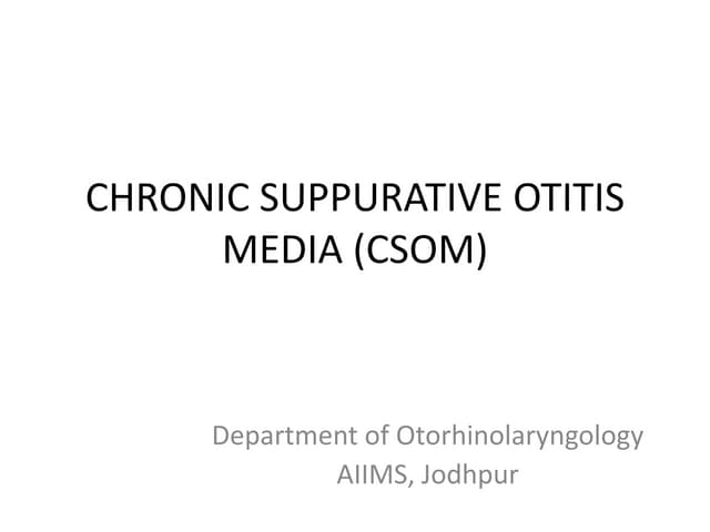 "Chronic Otitis Media: Understanding Squamousal Type CSOM and Its ...