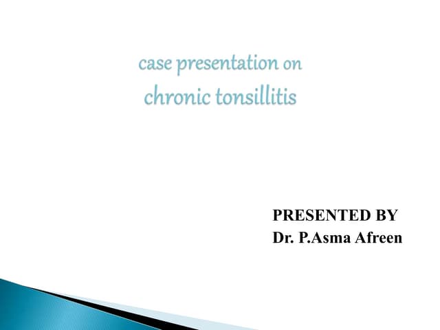 a case study on tonsillitis | PPTX