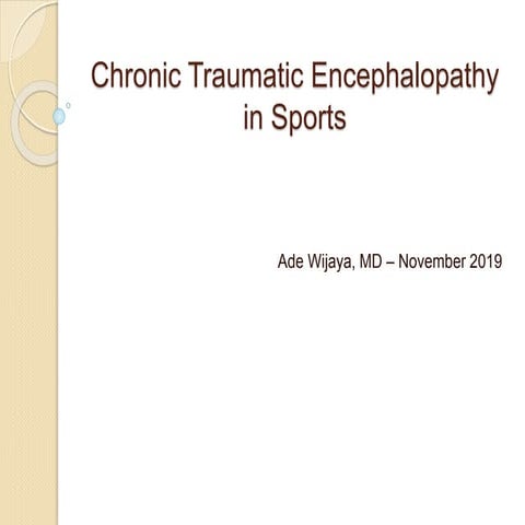 Chronic Traumatic Encephalopathy in Sports | PPTX | Physical Therapy ...