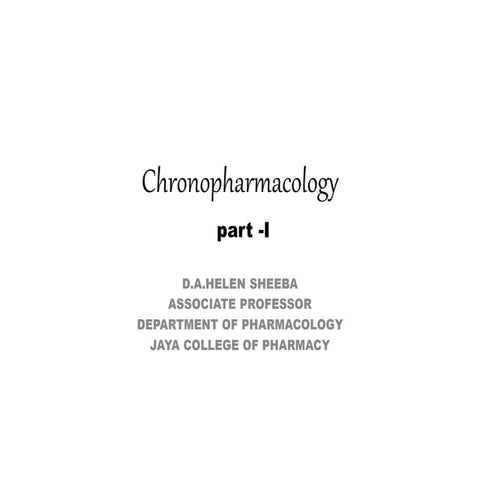 Pharmacology (chronopharmacology notes) | PPT