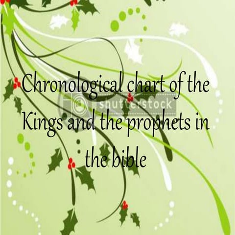 Chronological chart of Kings and Prophets in the Bible | PPTX