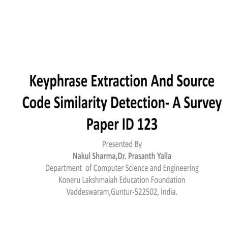 Keyphrase Extraction And Source Code Similarity Detection A Survey Ppt 2870