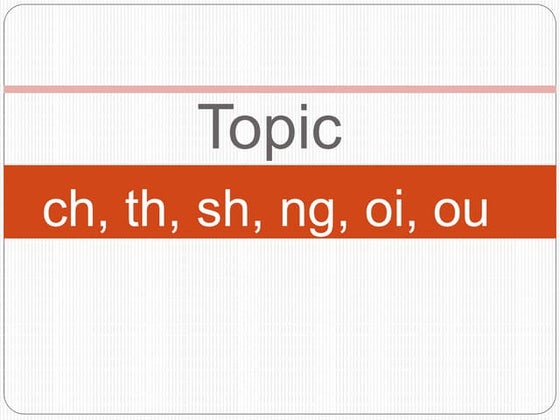 Ch and th digraphs | PPTX