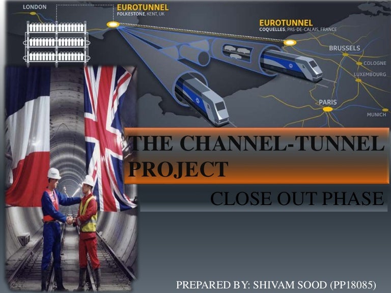 Chunnel Project