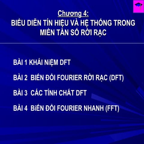 xử lý số tín hiệu -Chuong 4 | PPT