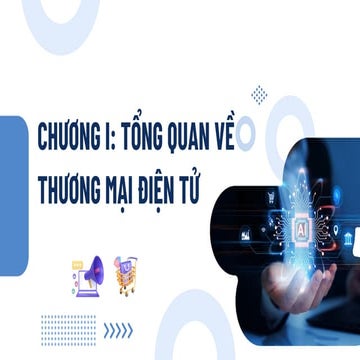 CHUONG 1 - TONG QUAN VE THUONG MAI DIEN TU.pdf