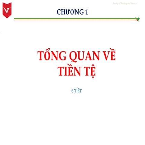 CHUONG 1- TONG QUAN VE TIEN TE.pdf