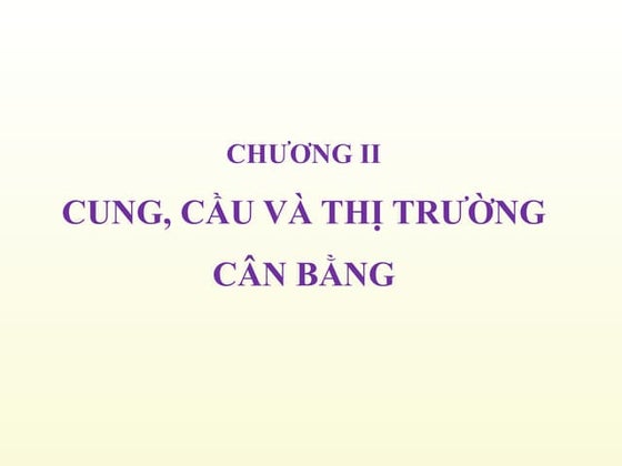 Bài 2 thị trường- cung và cầu | PDF