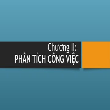 chuong 2 - phan tich cong viec_ QTNL_NEU | PPT