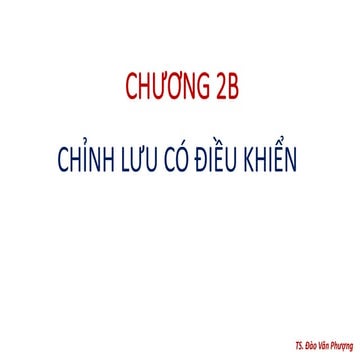 Chuong 2B Chinh luu co dieu khien ksfsla | PDF