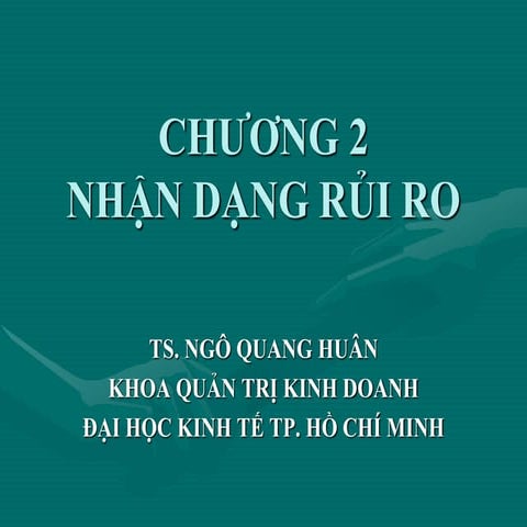 chuong_2_nhan_dang_rui_ro_2321_T1RH3iRdi7W0ai_090958.pptx