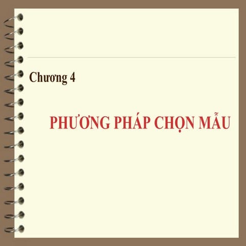 Chuong 4 - I. Phuong phap chon mau nghien cuu.ppt