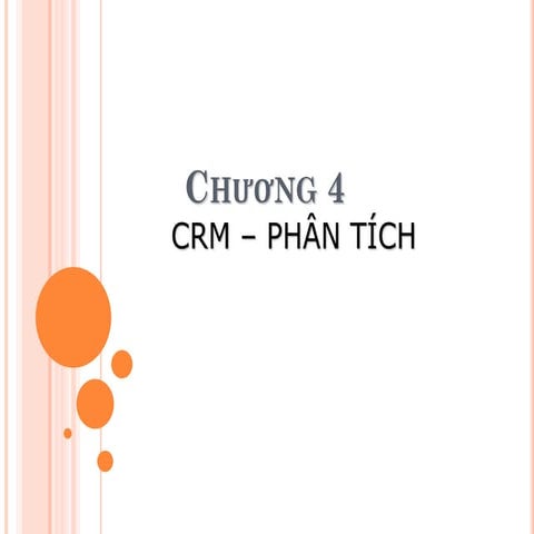 Chuong 4 phan tich dữ liệu CRM | PPT