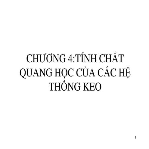 Chuong 4 tinh chat quang hoc cua cac he thong keo | PDF