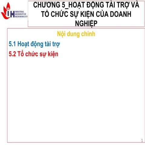 CHUONG 5_TỔ CHỨC SỰ KIỆN.pptx
