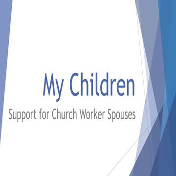 Church Worker - My Children | PPTX | Parenting Children Aged 4-11 ...