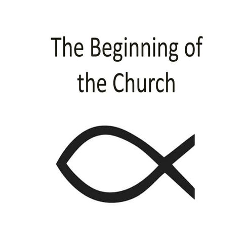 Church beginnings | PPTX