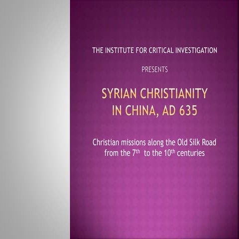 Church of the east nestorian mission to china | PPTX
