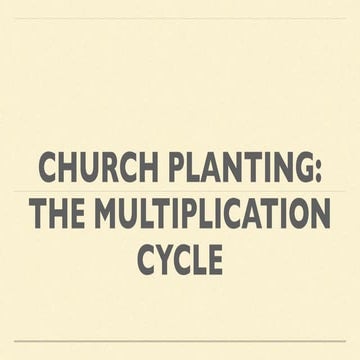 Church planting 7: Church multiplication | PDF