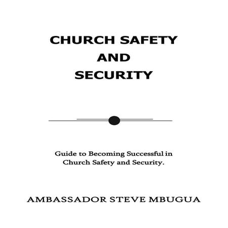CHURCH SAFETY AND SECURITY E-COPY Amb Steve Mbugua | PDF