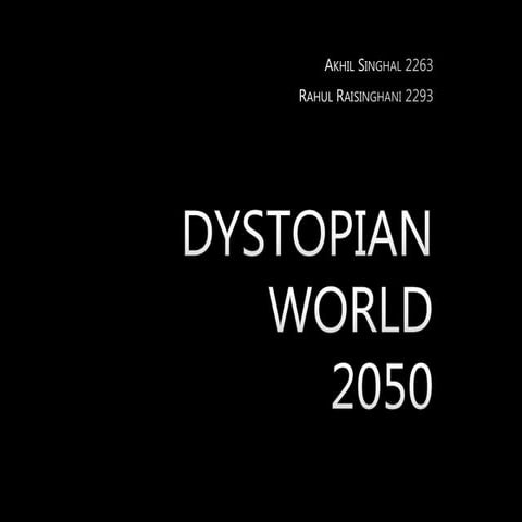 Dystopian World 2050 | PPT