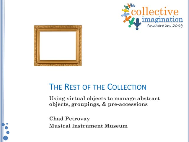 The Rest Of The Collection Using Virtual Objects To Manage Abstract Objects Groupings And Pre